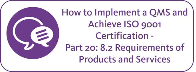 How to Implement a QMS and Achieve ISO 9001 Certification: Clause 8.2 ...