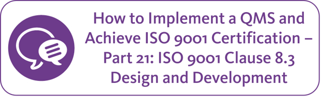 How to Implement a QMS and Achieve ISO 9001 Certification: Clause 8.3 ...