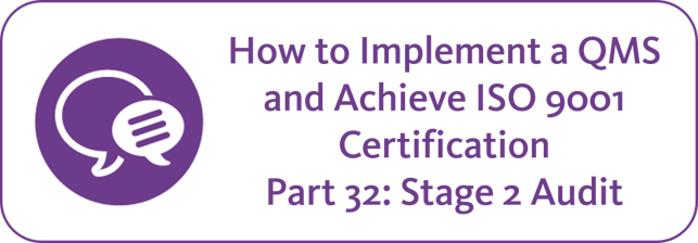 Getting Certified to ISO 9001 - Stage 2 Audit